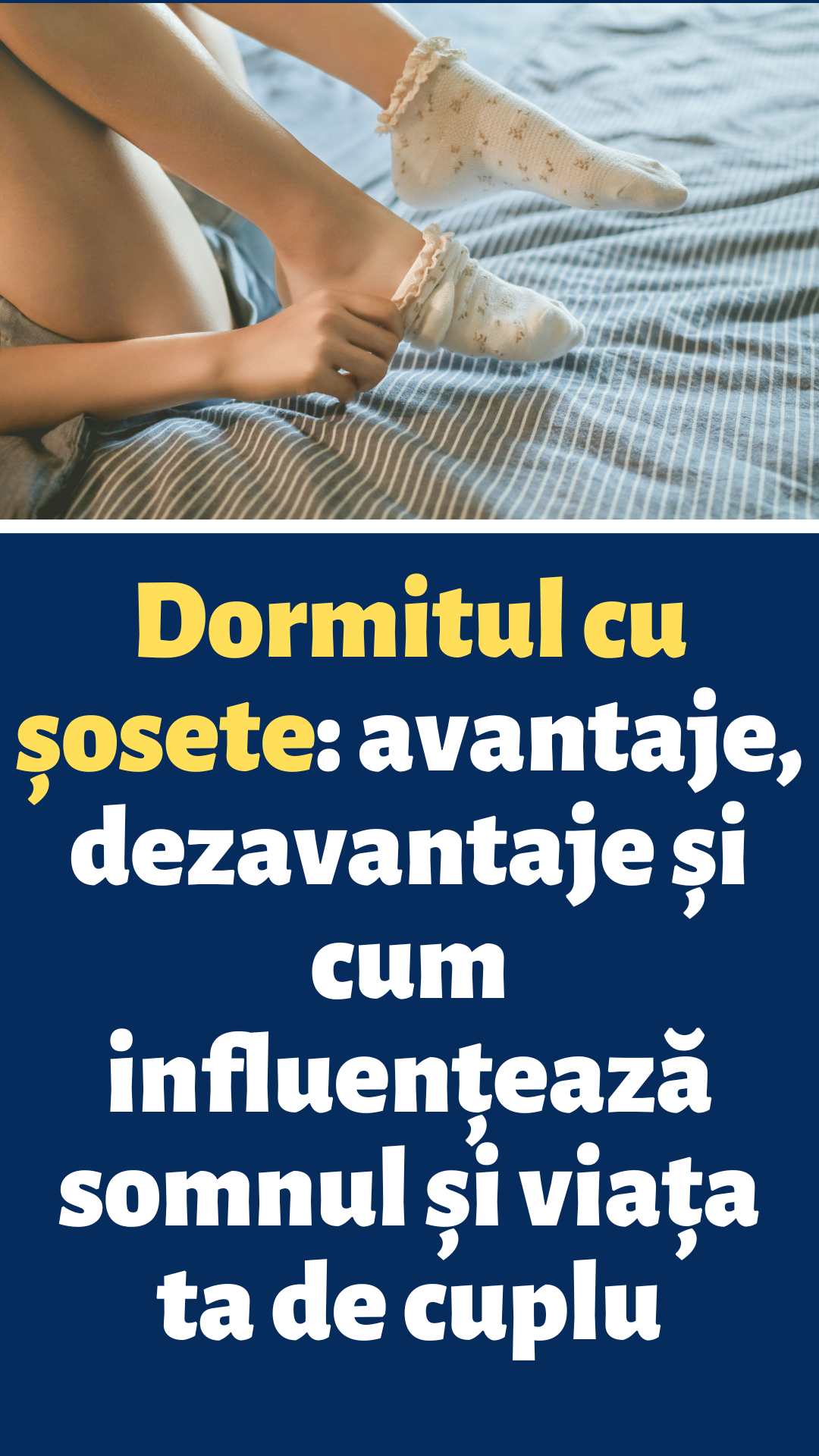 Dormitul cu șosete: avantaje, dezavantaje și cum influențează somnul și ...